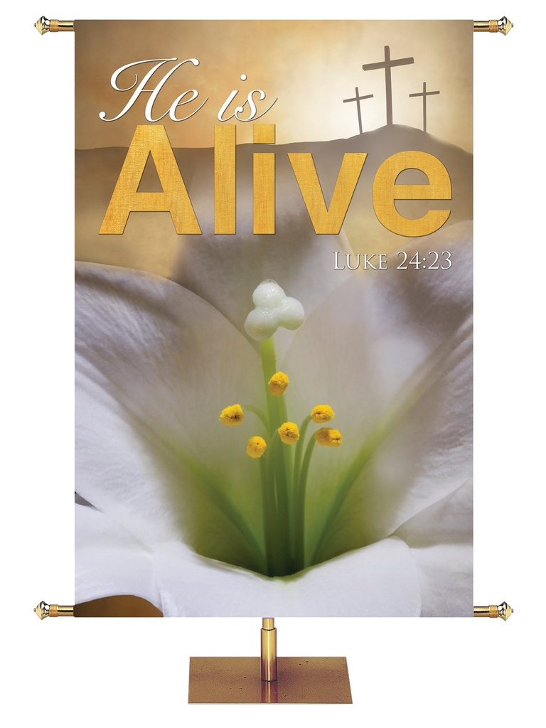 The Living Christ He Is Alive - Lily | Impact Banners and Signs